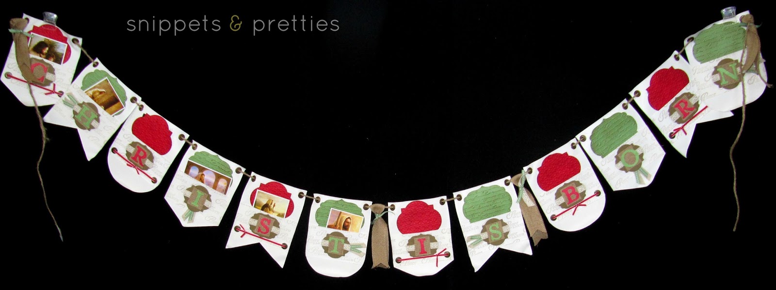 Snippets and Pretties: Banner Bash- Christ is Born