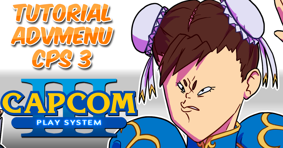 TUTORIAL ADVMENU PLUS / CAPCOM CPS3 | clandoordie multijogos