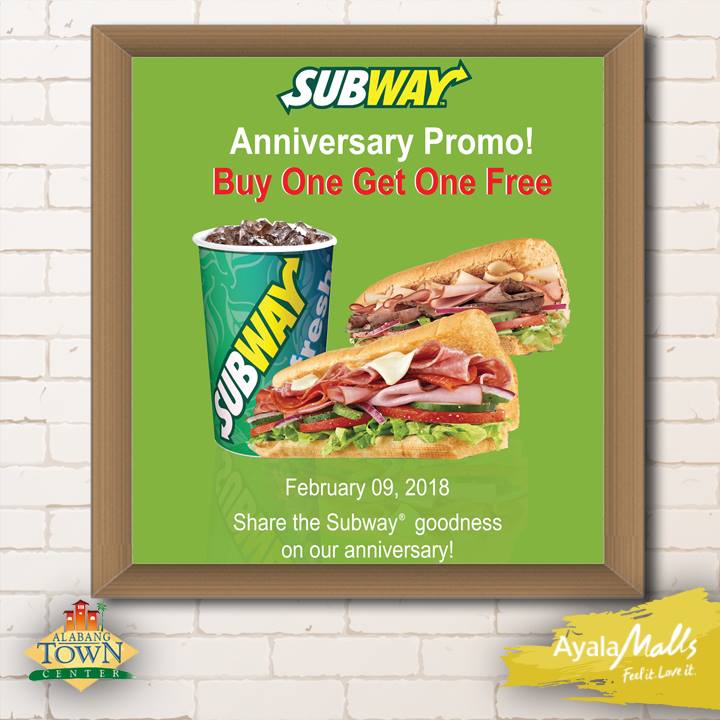Manila Shopper: Subway ATC Corporate Center Buy1 Get1 Promo: February 9 ...