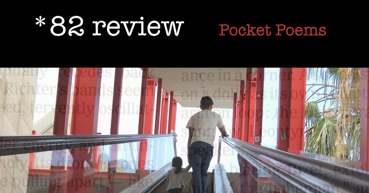 Star 82 Review Pocket Poems: 100 Short Poems + 25 images