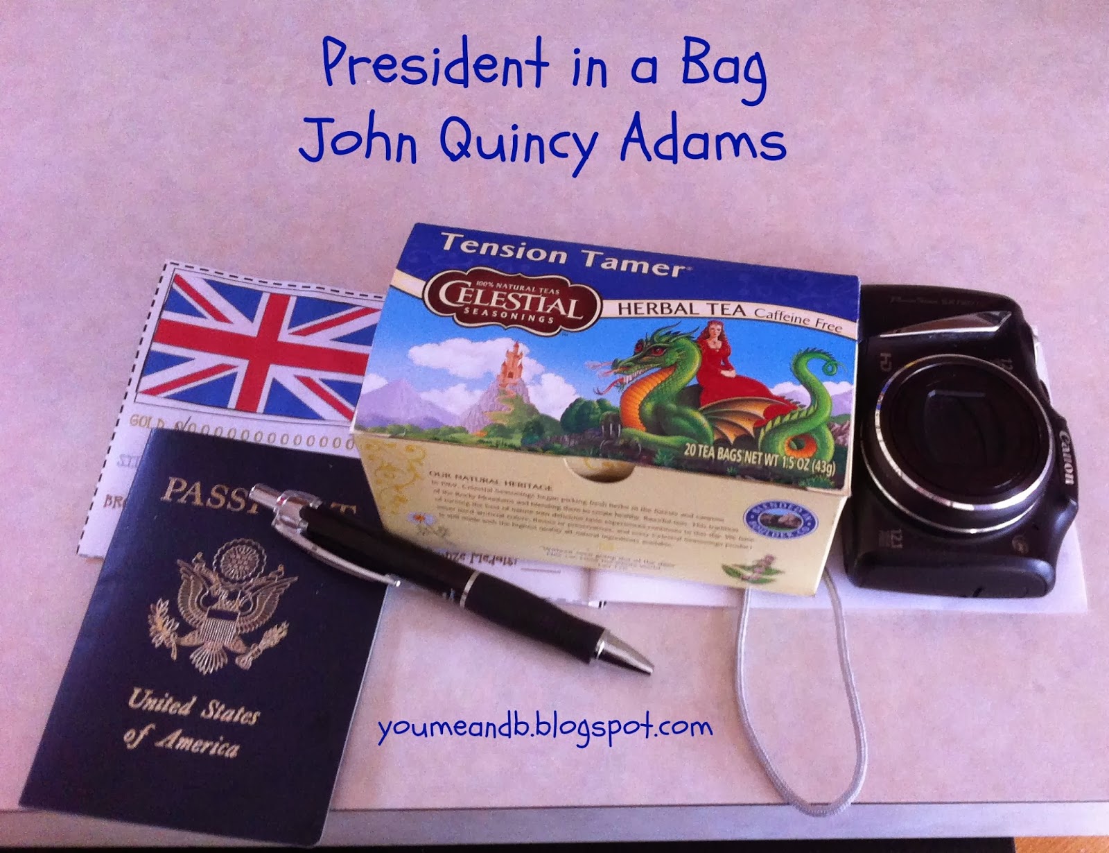 You, Me and B: President in a Bag - John Quincy Adams