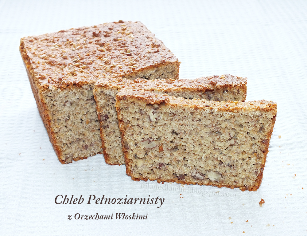 Nikol Od Kuchni: Chleb Pełnoziarnisty z Orzechami Włoskimi