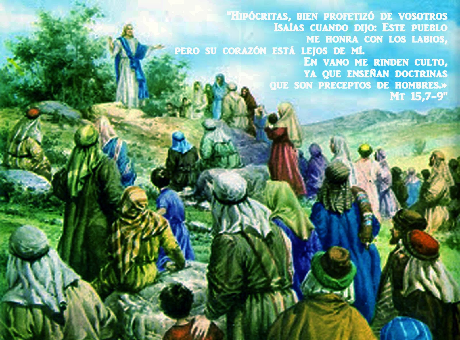 EVANGELIO DE MATEO: "SU CORAZÓN" Mt 15, 7- 9