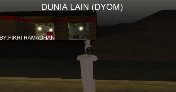 Dunia Lain (DYOM) | GTAind - Mod GTA Indonesia