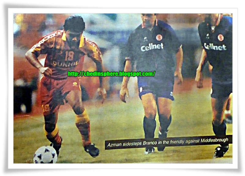 .chedinsphere.: Malaysia dan Selangor FA lawan Middlesbrough FC (1996).