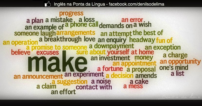 Learning English - by Danni: Collocation use with DO, MAKE, GET, HAVE ...