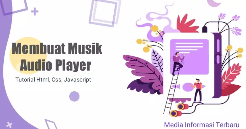 Membuat Musik Audio Player dengan Html, Css, dan Javascript - Seotechman
