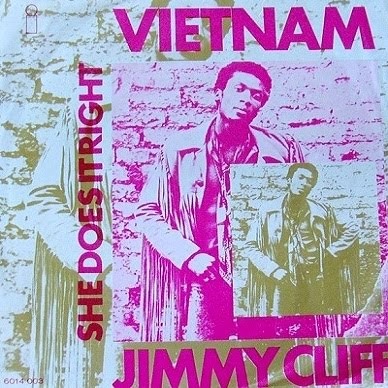 Jimmy Cliff - Vietnam (1970) ~ singlescollectionexposed:
