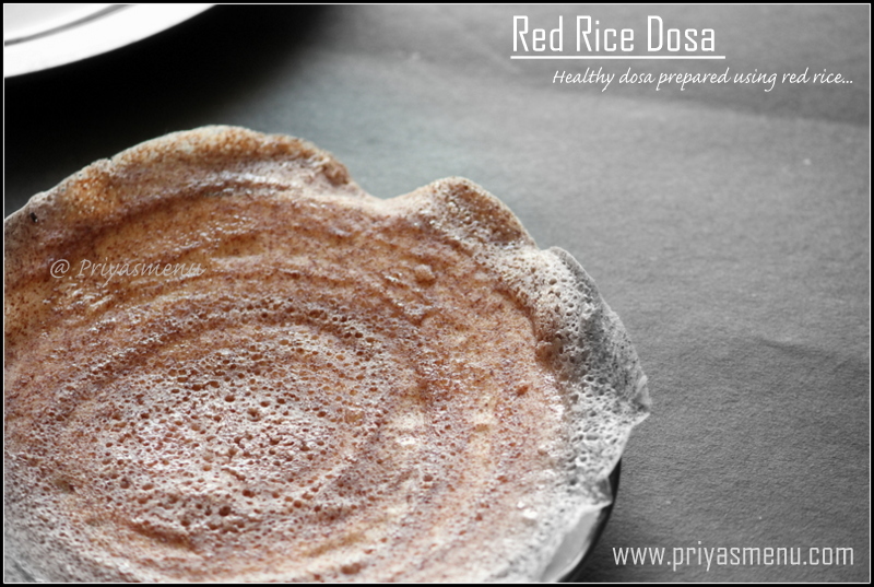 Priya's Menu - Yum Yum Yummy food for Food lovers : Red Rice Dosa ...