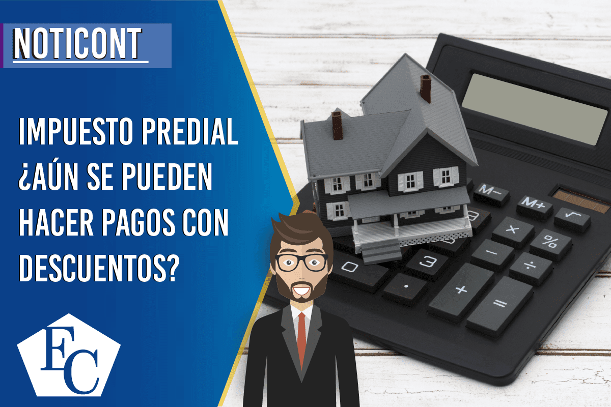 Impuesto predial: ¿Aún se pueden hacer pagos con descuentos?