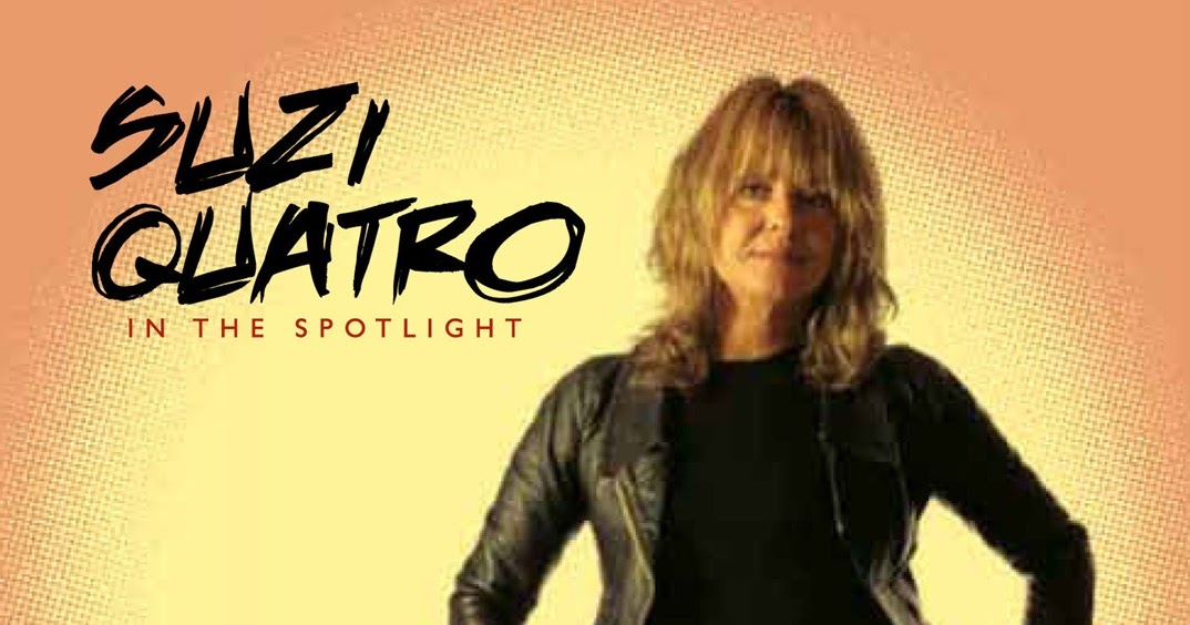 Classic Rock Here And Now: SUZI QUATRO AN EXCLUSIVE INTERVIEW