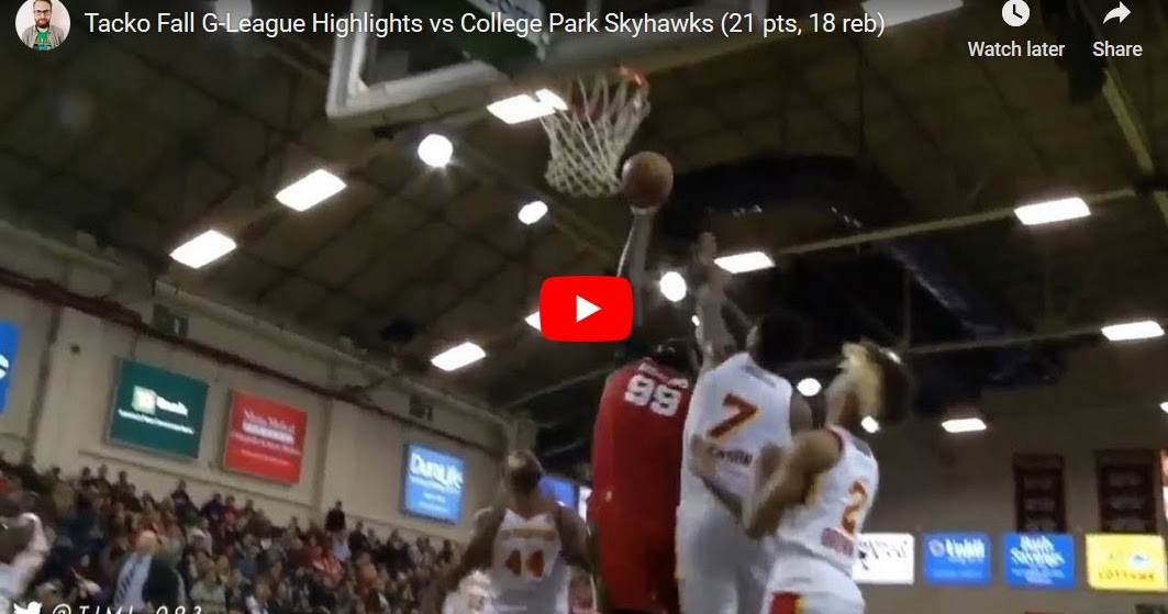 Watch: Tacko Fall dominates G-League game with 21 points and career ...