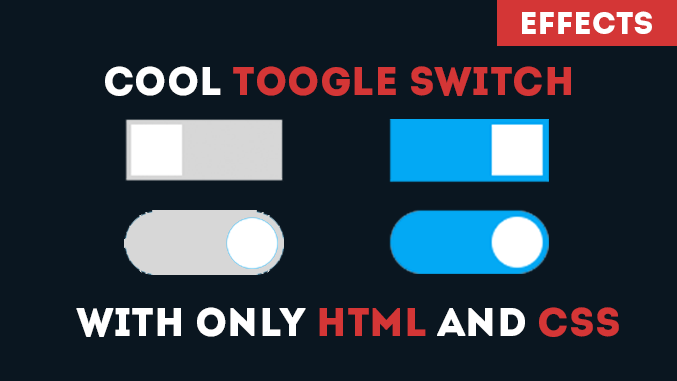 How To Make An Cool Toogle Switch With only Html and CSS - darkcode