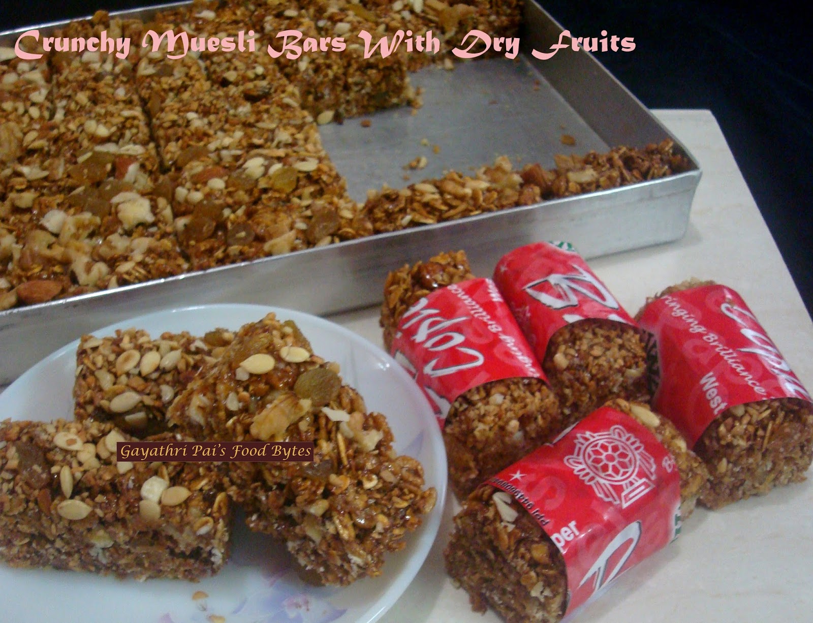 Gayathri Pai's Food Bytes: Crunchy Muesli Bars With Dry fruits.