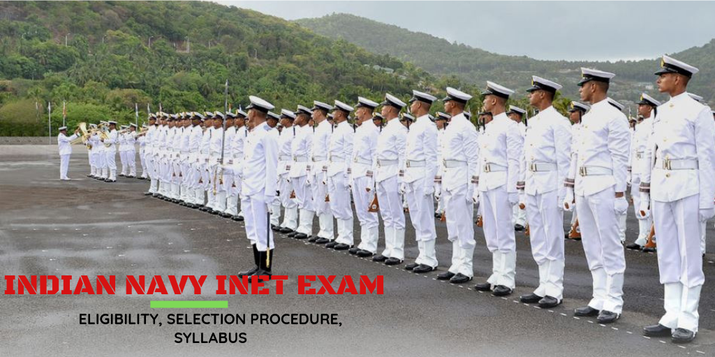 Indian Navy INET Exam - Eligibility, Selection Procedure, Syllabus ...