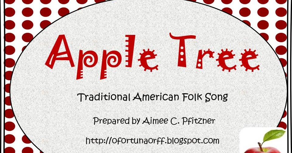 O For Tuna Orff: Apple Tree Song and Updated pdf FREE!