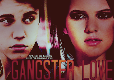 FanFic for Beliebers: Gangster Love