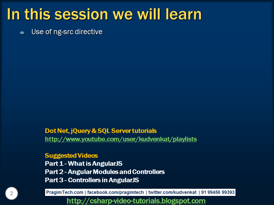 Sql server, .net and c# video tutorial: AngularJS ng-src directive Sql server, .net and c# video tutorial: AngularJS ng-src directive