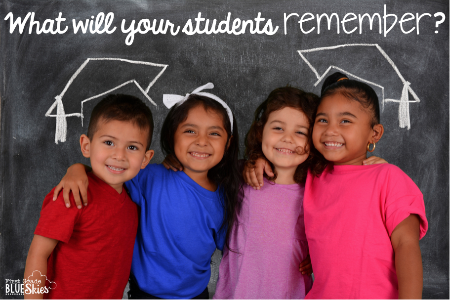 What Will Your Students Remember?