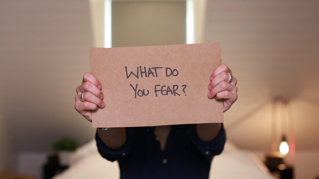 What Do You Fear and Why?