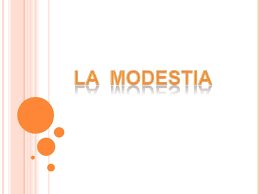 Hugo W Arostegui: La Modestia