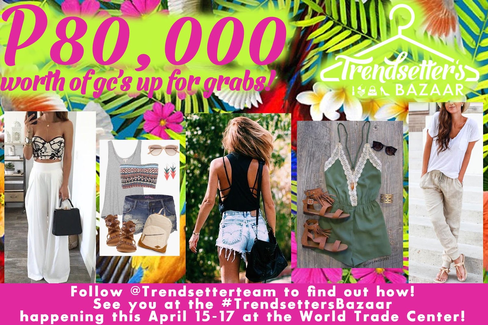 TRENDSETTER'S SUMMER SERIES SALE BAZAAR : APRIL 15-17 AND MAY 27-29 ...