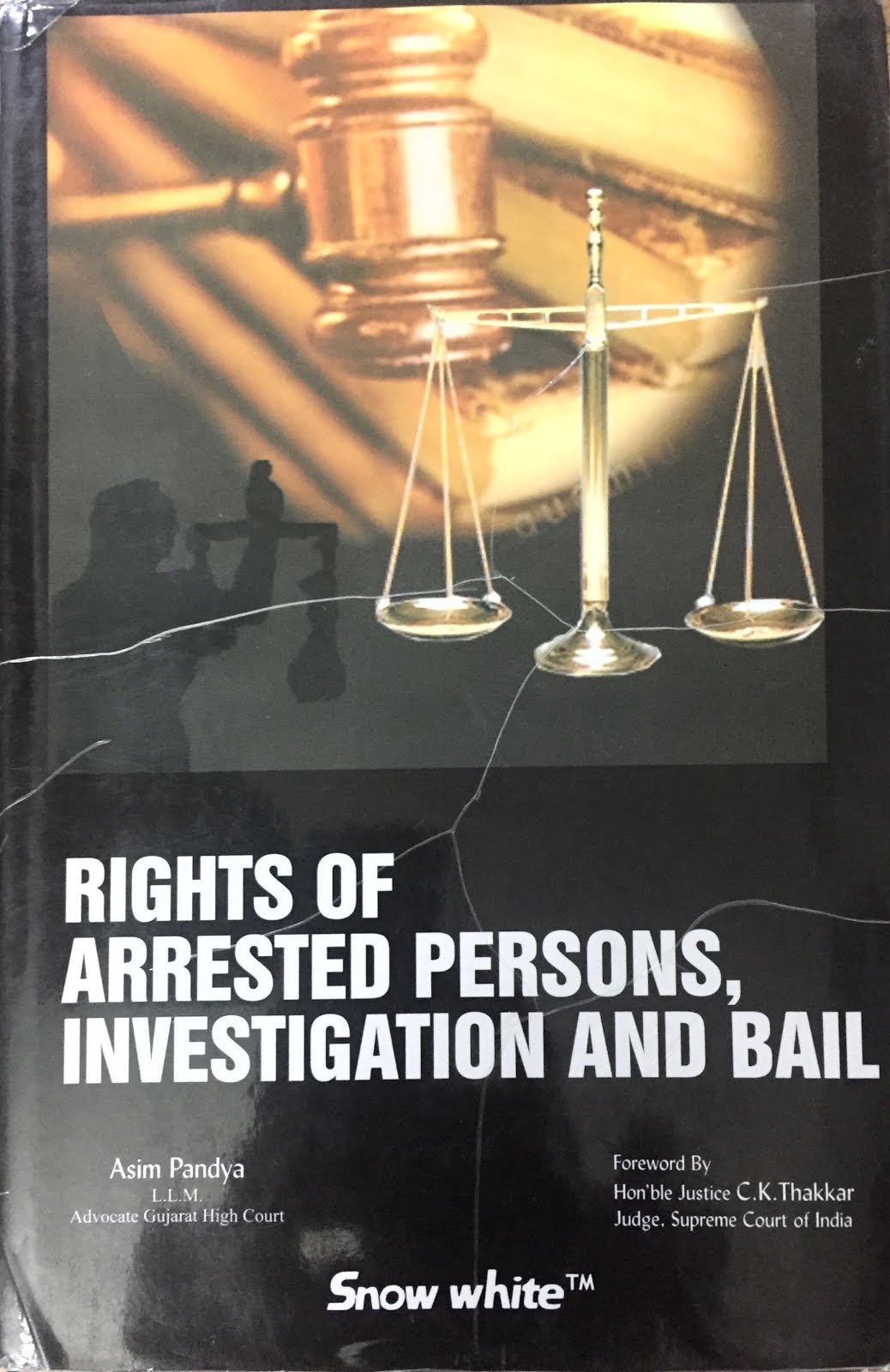 Asim Pandya - The Official Blog: Law of Bail-Practice and Procedure ...