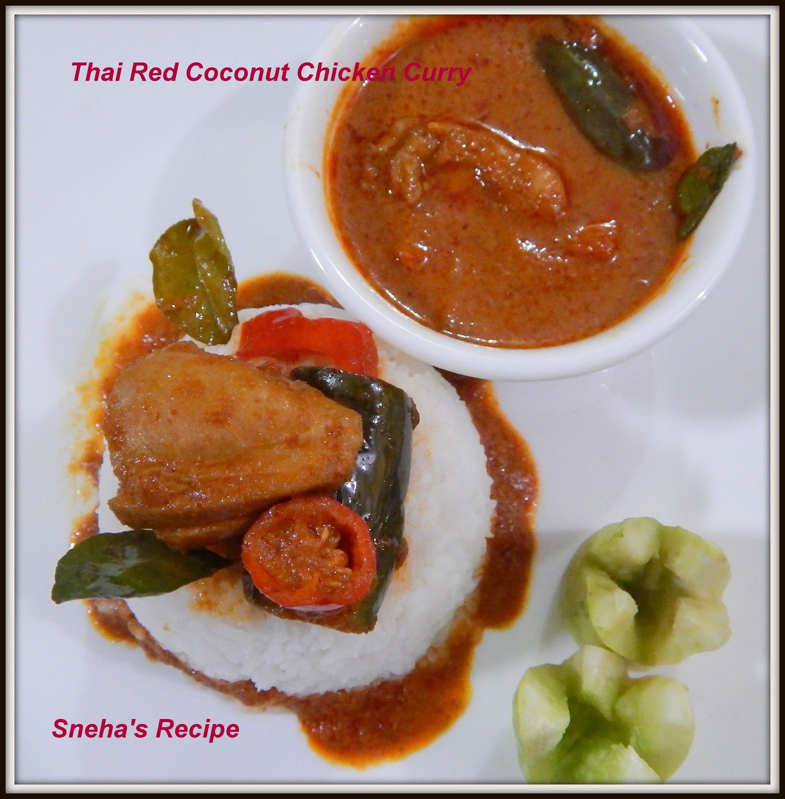Thai Red Coconut Chicken Curry - Sneha's Recipe