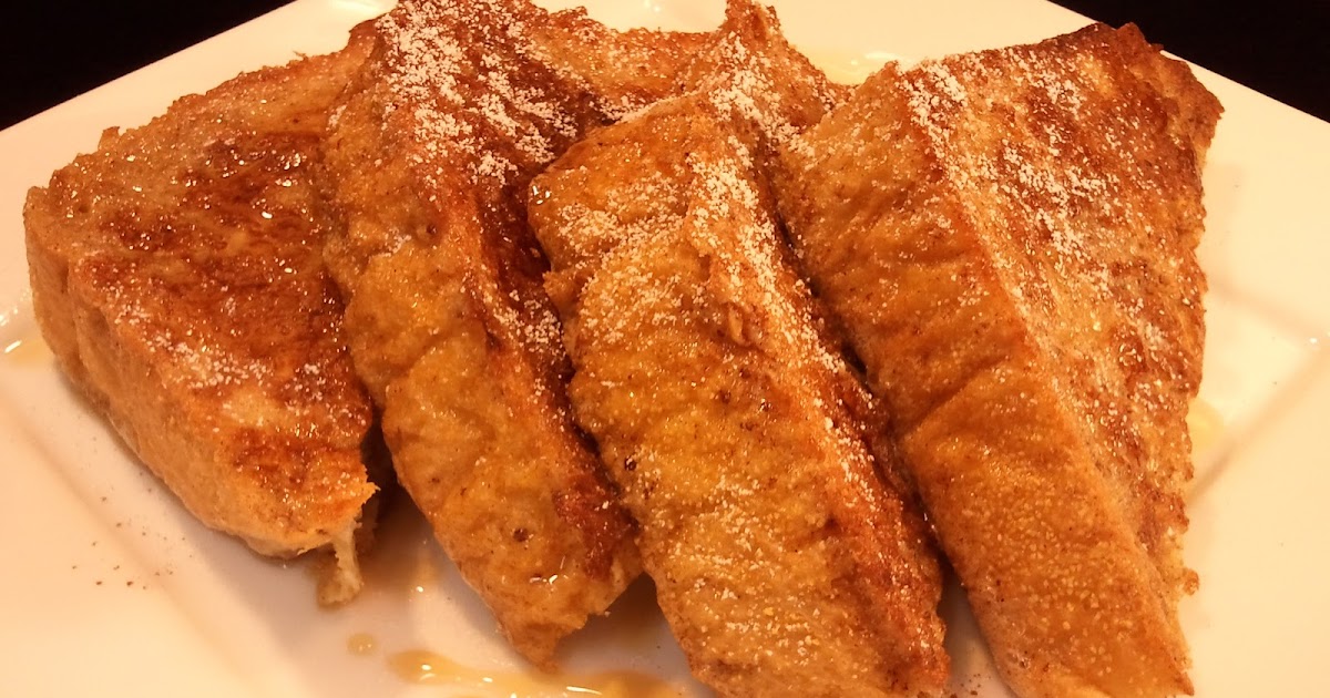 Fresh Rick's - Awesome Food from Home: Pain Perdu - Classic Fresh Toast