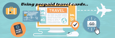 TRAVEL TIP OF THE DAY - USING PREPAID TRAVEL CARDS - 4.5.2017 TRAVEL TIPS
