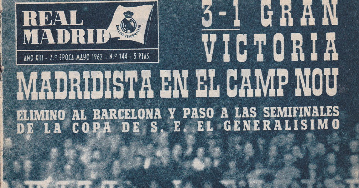 Futbol Español Recopilación: Real Madrid Magazine Mayo de 1962.