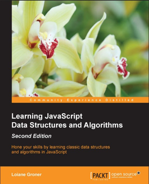 Learning JavaScript Data Structures and Algorithms - Author(s): Loiane Groner - Second Edition ...