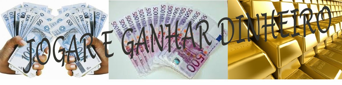 Jogar e ganhar dinheiro real