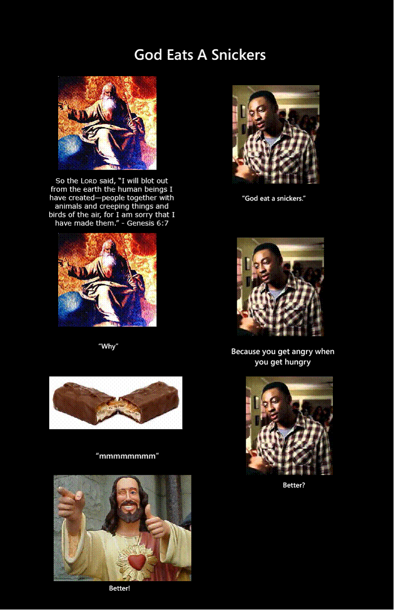 LiveJustToServeGod by Joshua Orsak: Snickers & God