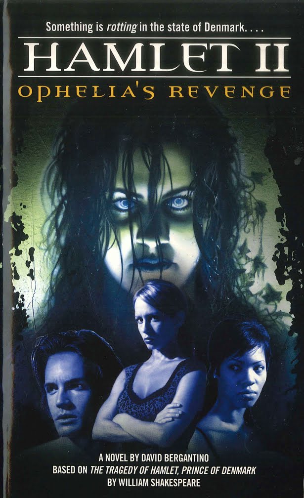 Bardfilm: Book Note: Hamlet II: Ophelia's Revenge