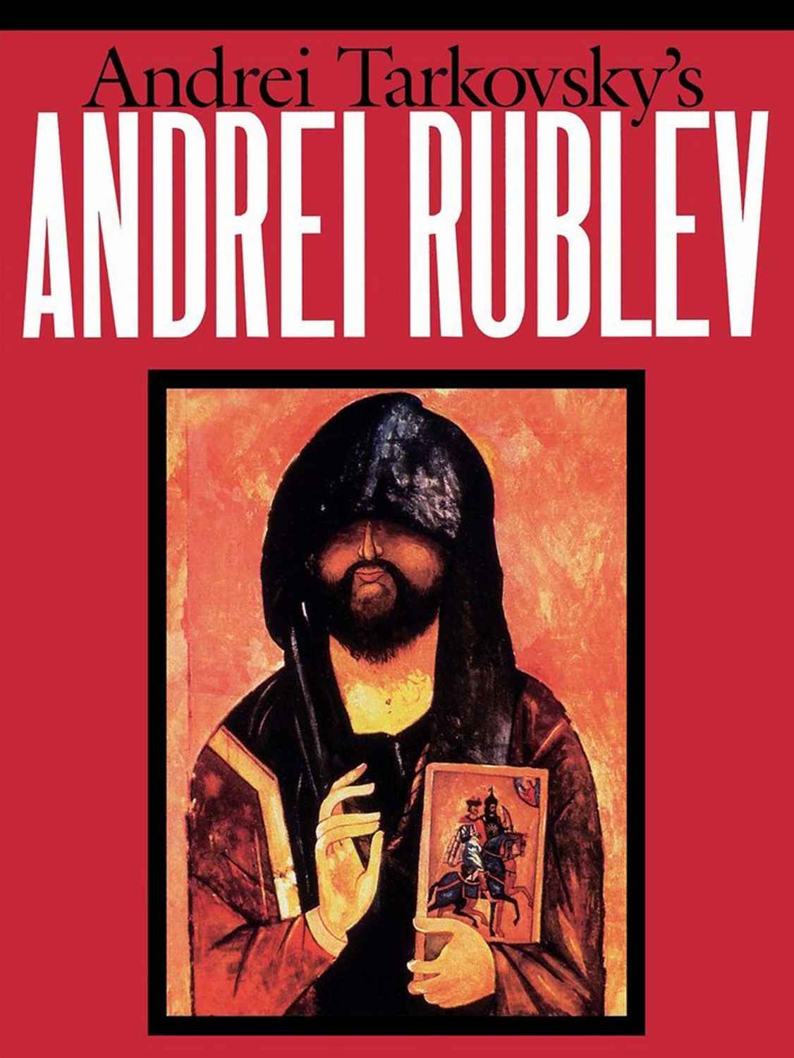 Esculpiendo el tiempo: Andrei Rublev (Andrey Rublyov, 1966) de Andrei ...