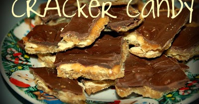 Joy in the Kitchen!: CRACKer Candy