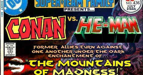 Super-Team Family: The Lost Issues!: Conan Vs. He-Man in: "The ...