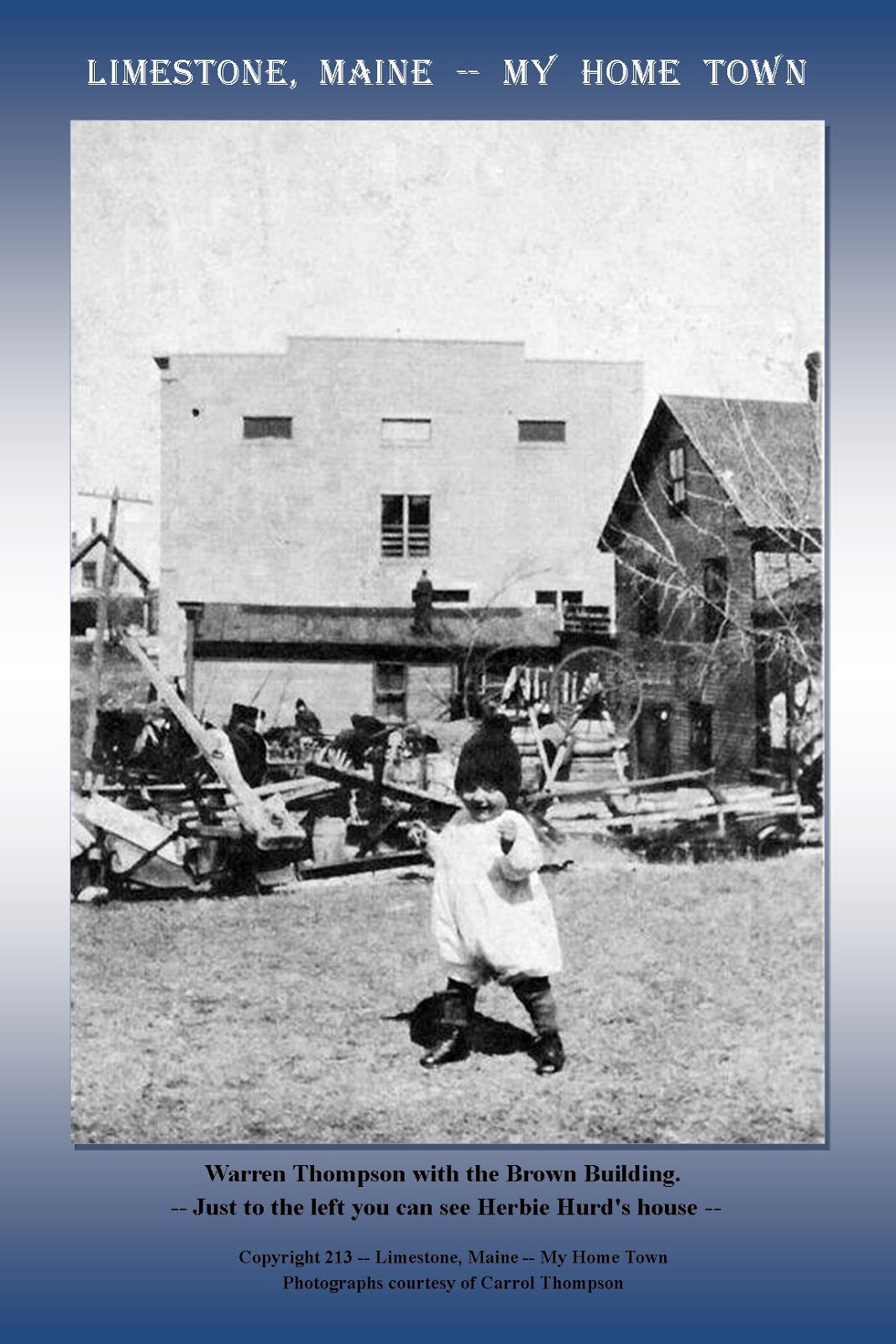 Limestone, Maine -- My Home Town: 2013