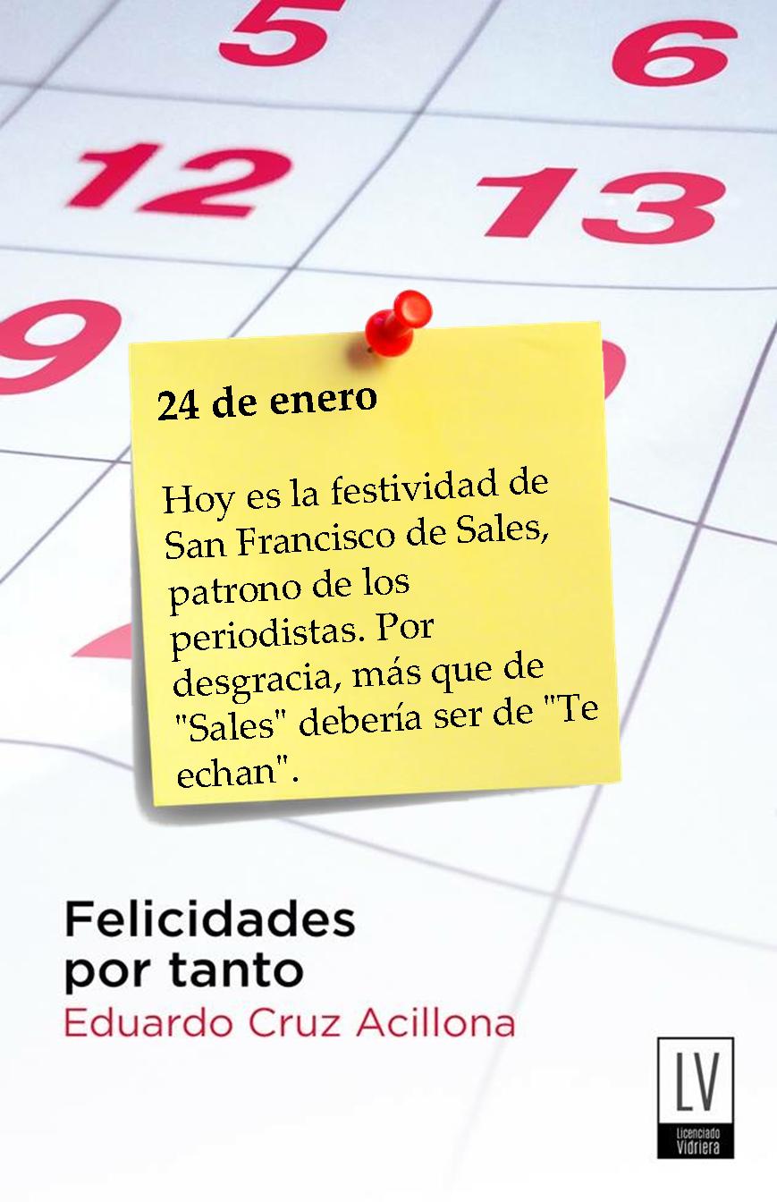 Más claro, agua: 24 de enero