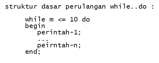 Kode Program: PERULANGAN WHILE..DO
