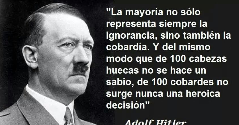 Frases Celebres de - Adolf Hitler