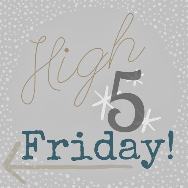 The DeClue Diaries: High Five Friday
