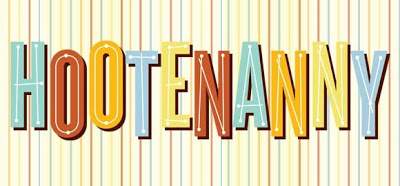 BillyJim47's Blog: Hootenanny