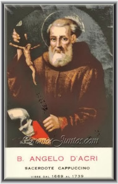 Vidas Santas: Beato Ángel de Acri, Predicador, Capuchino