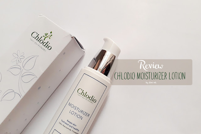 Chlodio Moisturizer Lotion Review - HD Gallery