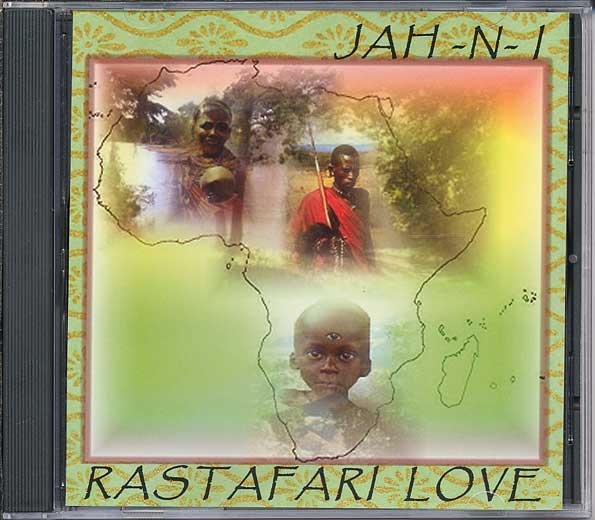 Rasta Reggae Music: Jah-N-I - Rastafari Love