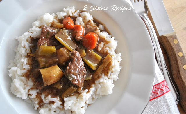 Beef Stew in Half the Time ! Served with Rice - 2 Sisters Recipes by ...