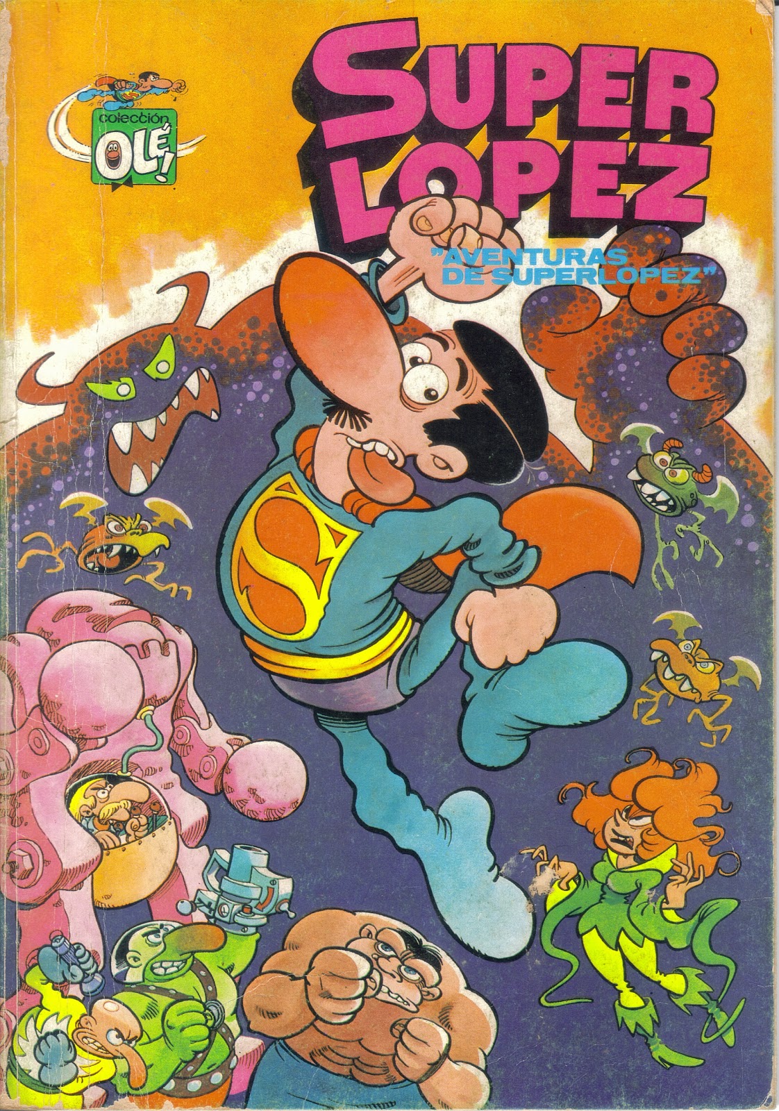 Comics firmados por sus autores: Superlopez Aventuras de Superlopez por Jan