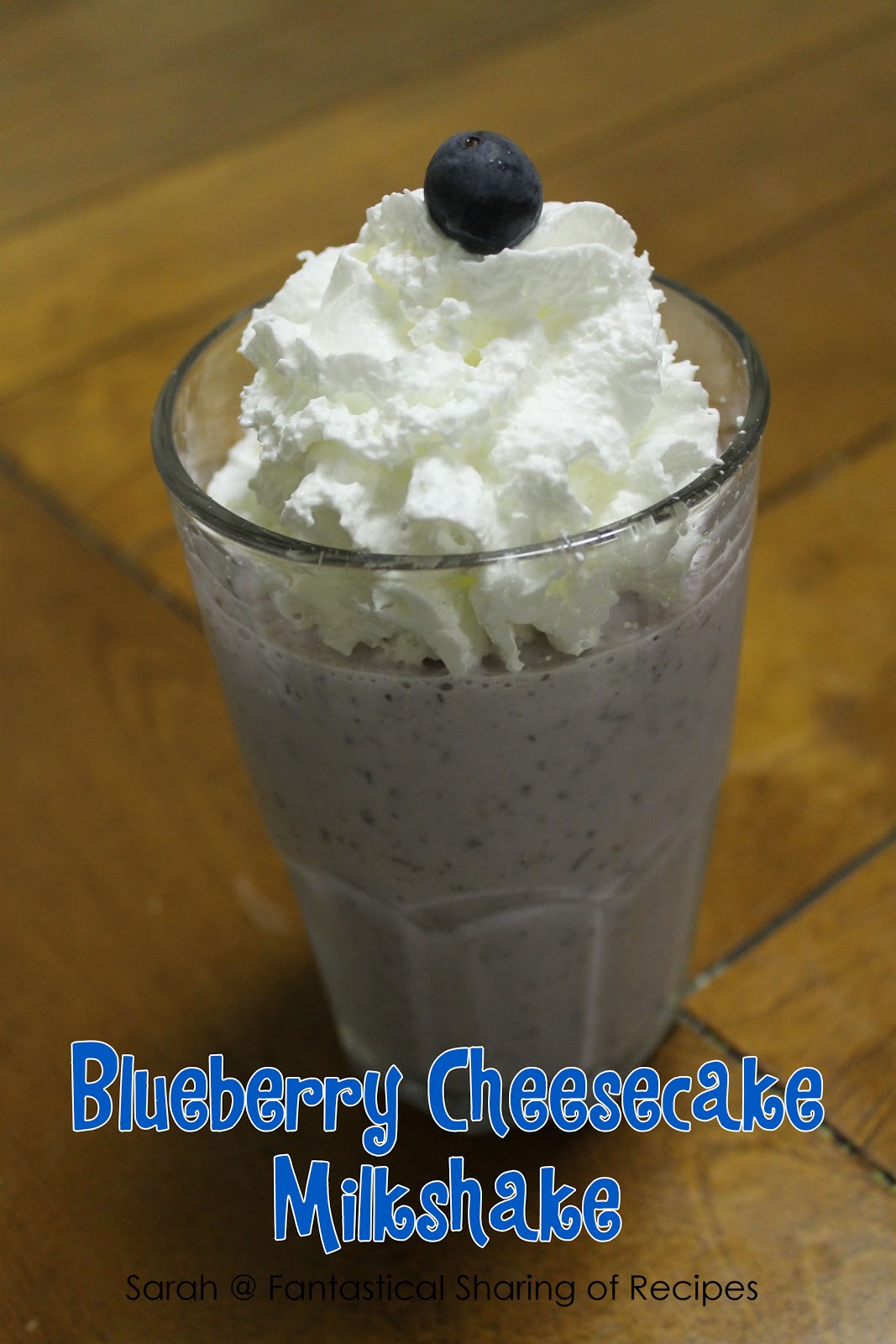 Fantastical Sharing of Recipes: CCC: Blueberry Cheesecake Milkshake